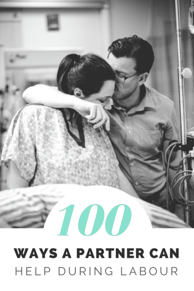 Partner Support During Labor 100 Practical Tips