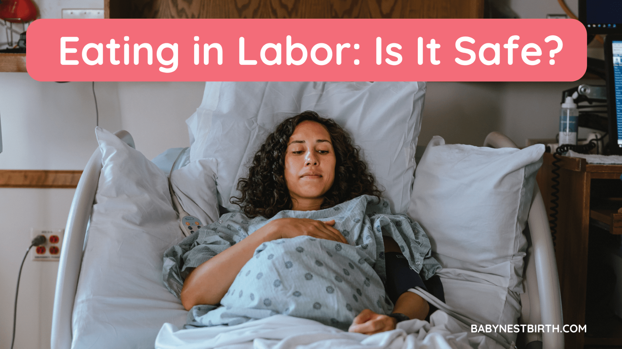 Is it safe to eat in Labor? Here's the evidence on eating in labor.